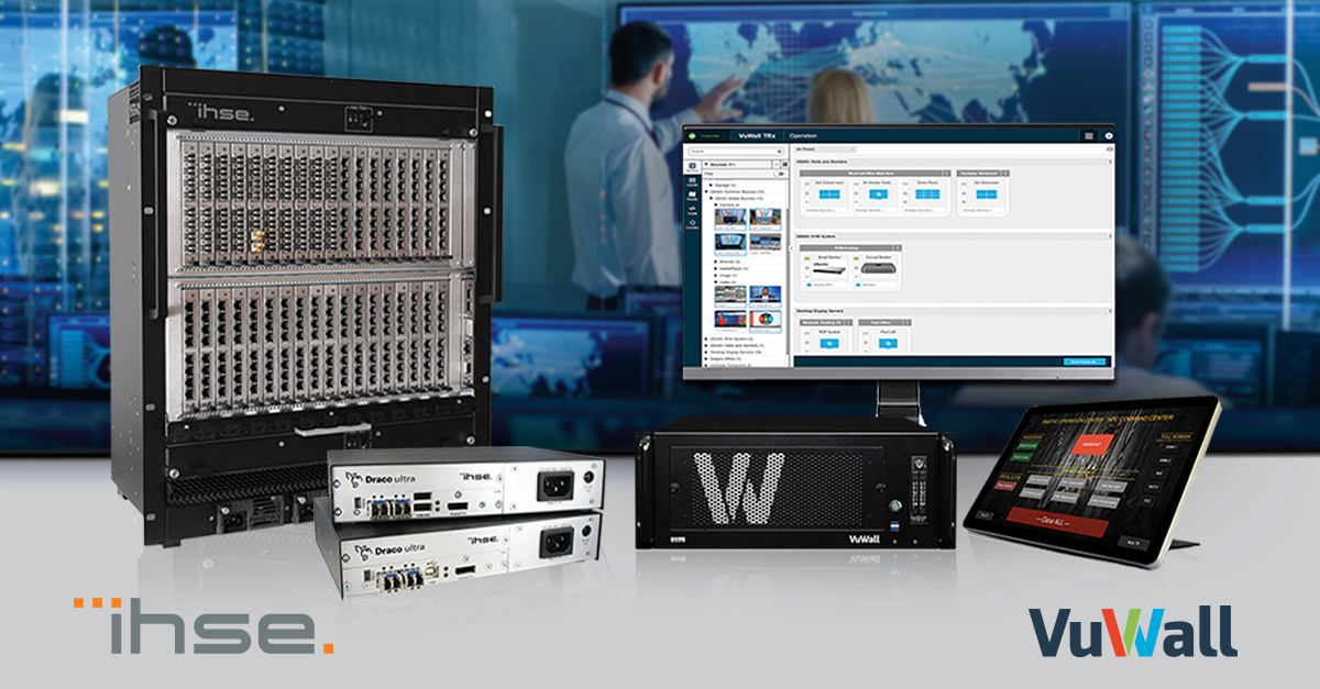 IHSE KVM & VuWall Video Wall Management for Unified Control with ...